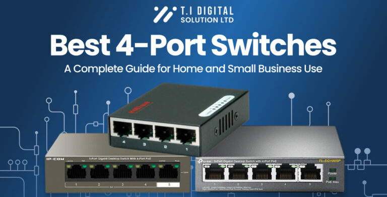 Maximize Connectivity With The Best 4-Port Ethernet Switches